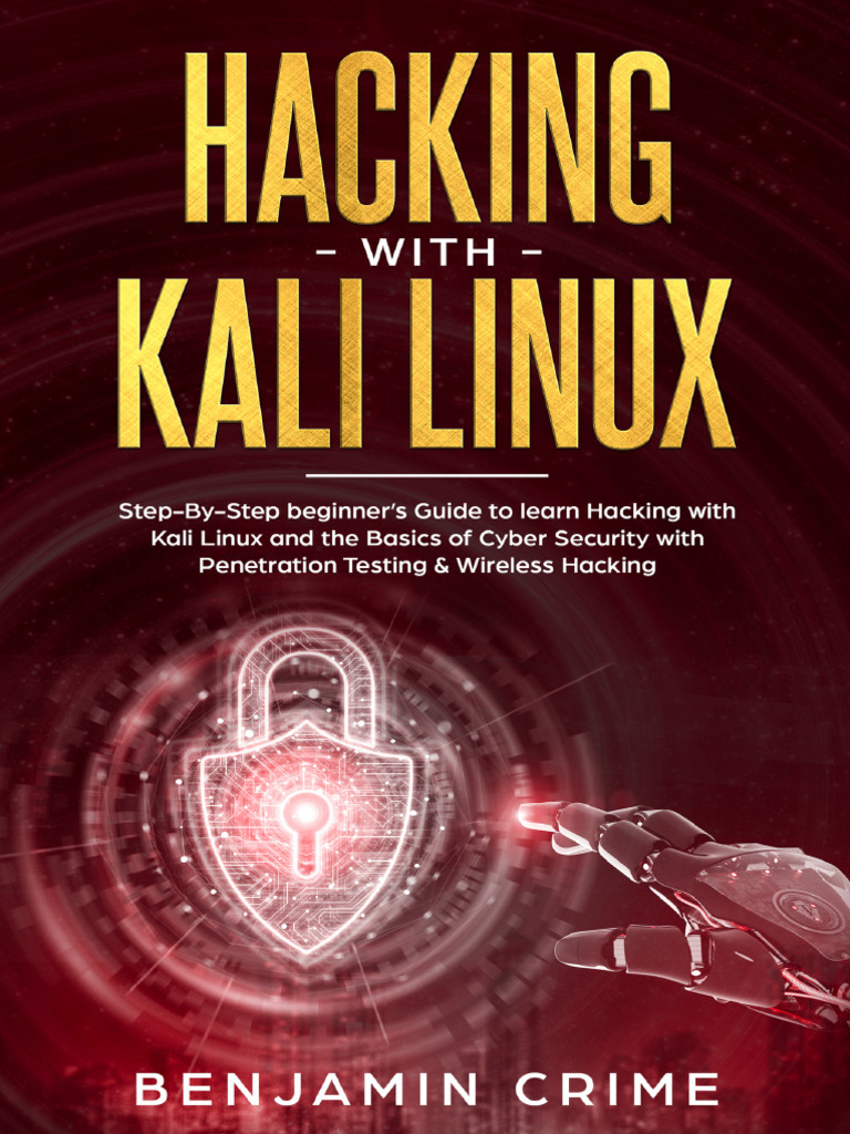 Hacking With Kali Linux by Benjamin Crime | PDF | Port (Computer Networking) | Cybercrime