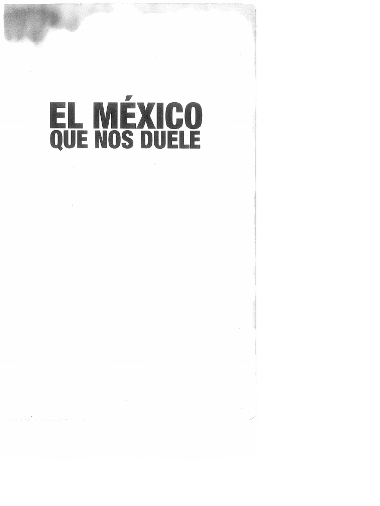 El México Que Nos Duele | PDF