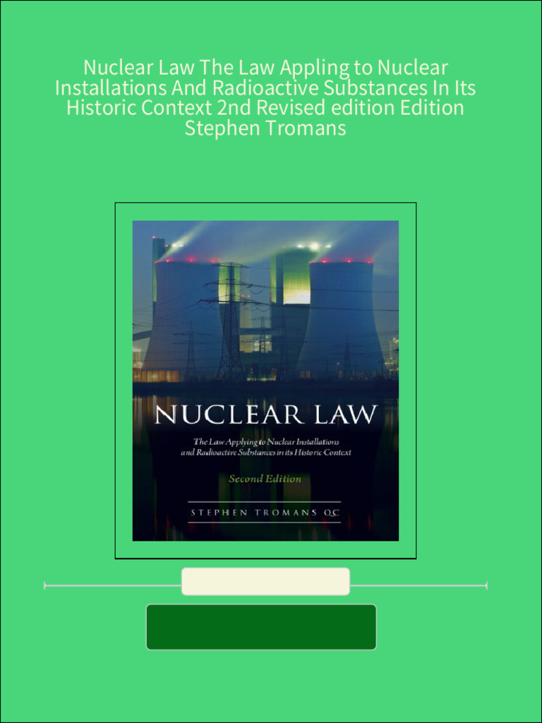 Nuclear Law The Law Appling To Nuclear Installations and Radioactive ...