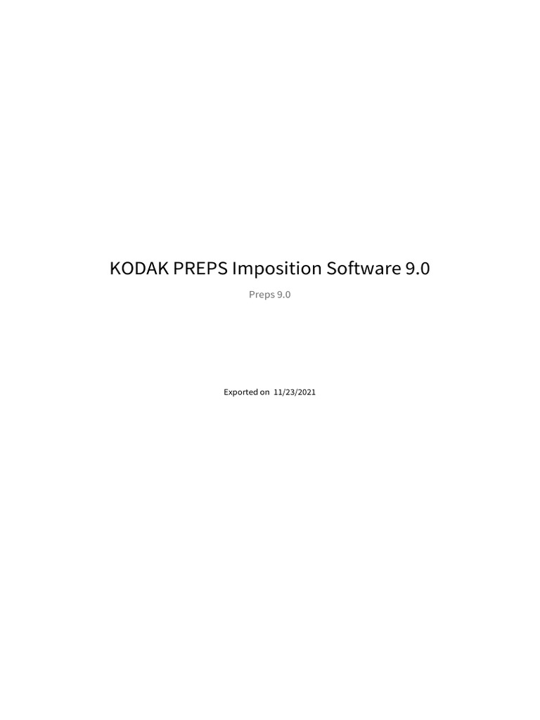 KODAK PREPS Imposition Software 9.0-V7-20211123 - 205319 | PDF | Page Layout | Computing