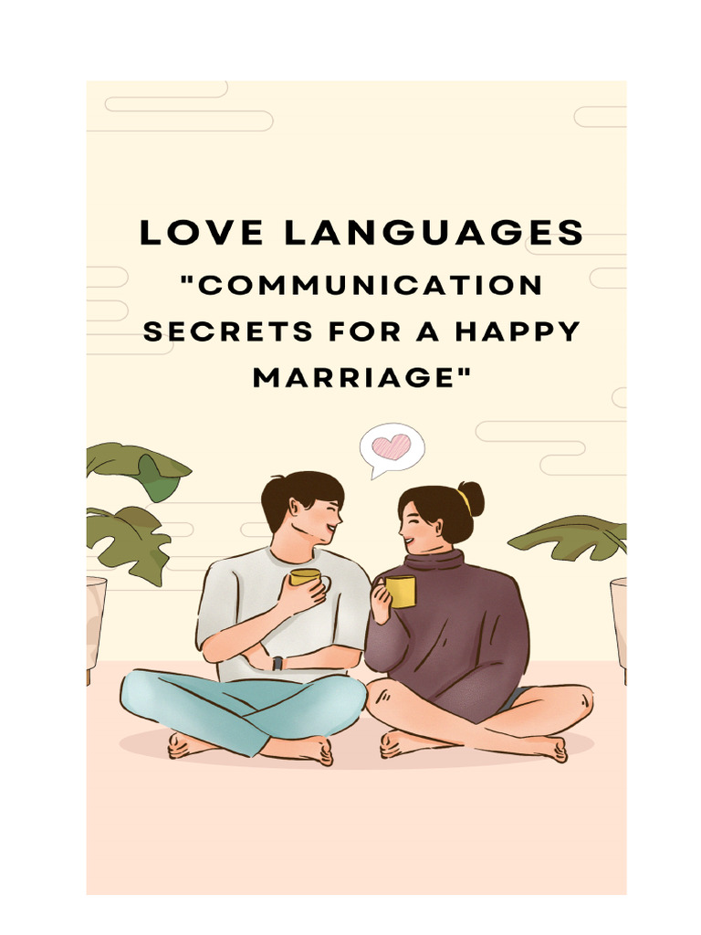 LOVE LANGUAGES - Communication Secrets For A Happy Marriage | PDF ...
