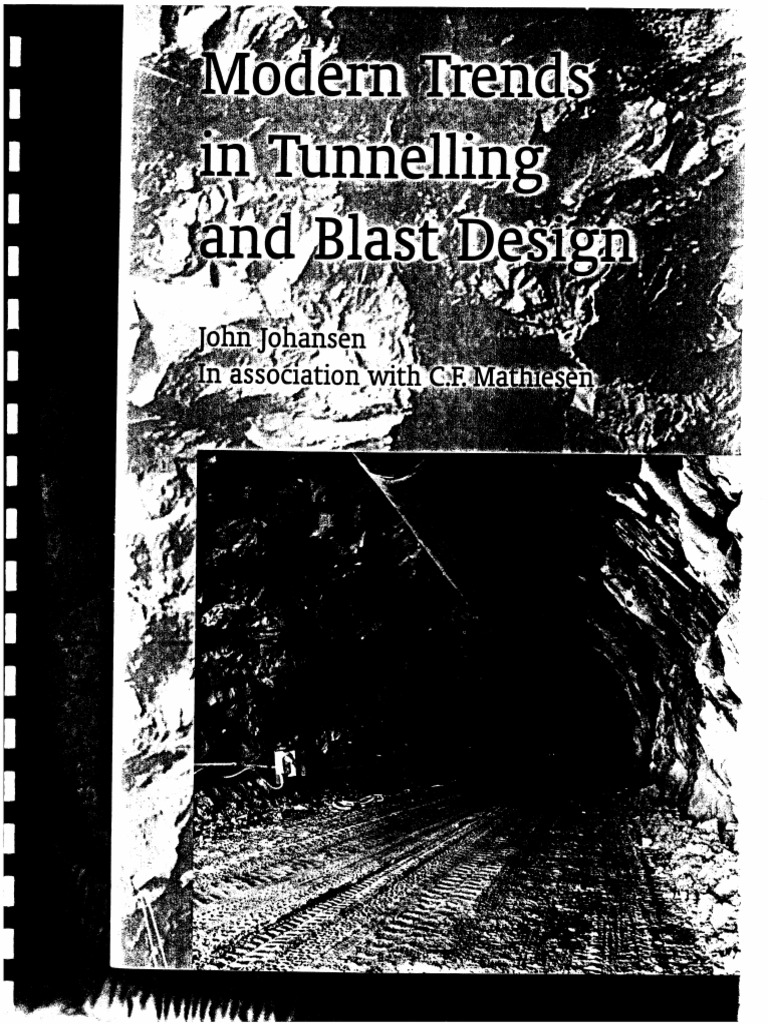 John Johansen - Modern Trends in Tunnelling and Blast Design | PDF
