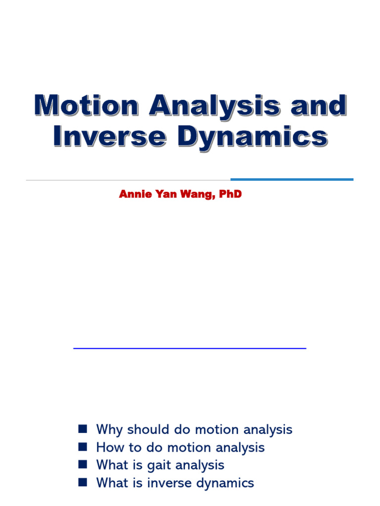 Motion Analysis and Inverse Dynamics Guide | PDF | Force | Inertial ...