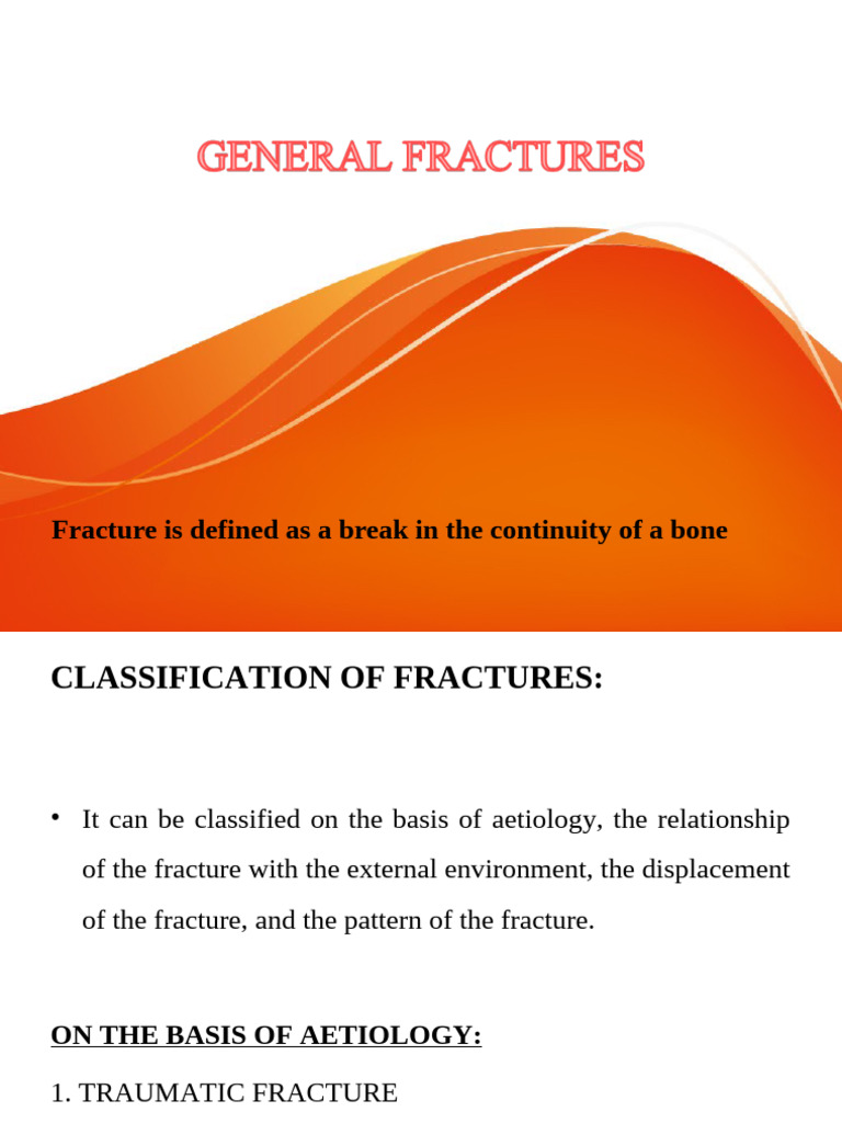 General Fractures Raghu | PDF | Thrombosis | Bone