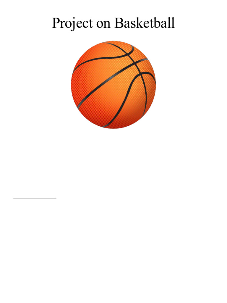 Physical Education Project On Basketball | PDF | Sports