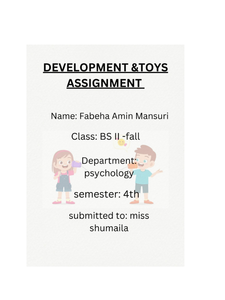 develpoment assignment | PDF | Cognitive Development | Neuroscience