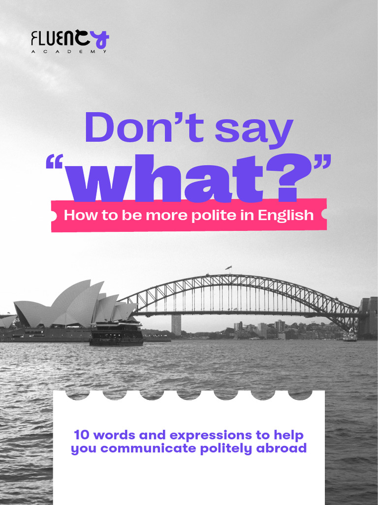 Don't Say What To Be More Polite in English | PDF | English Language ...