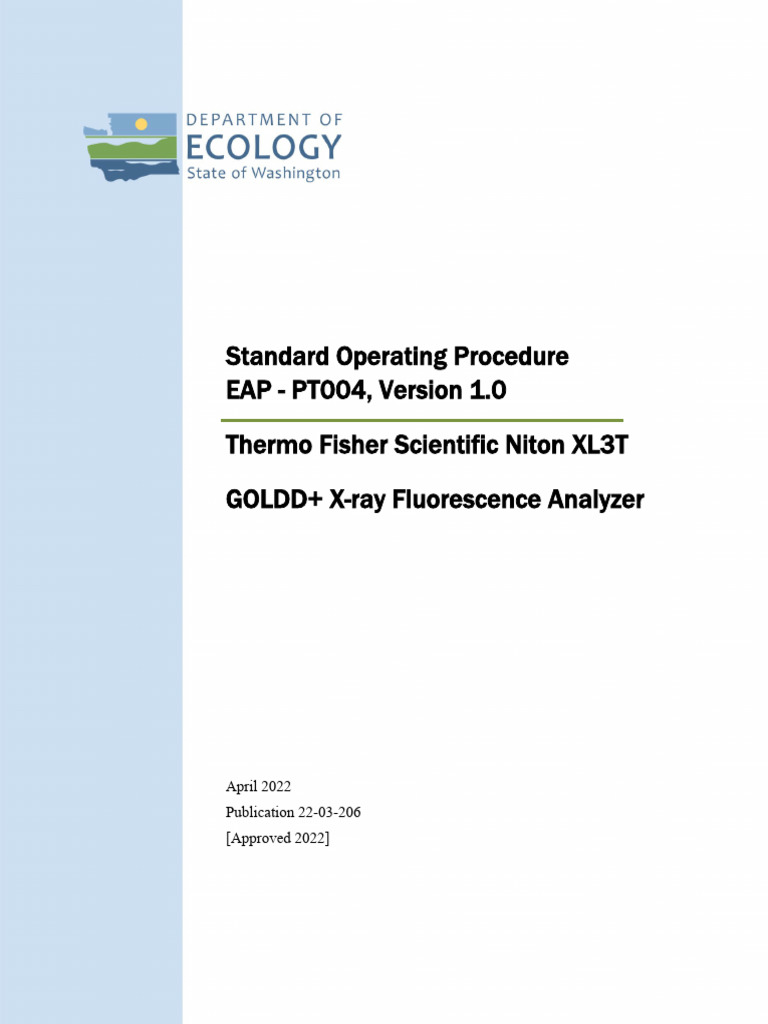 Standard Operating Procedure EAP - PT004, Version 1.0 Thermo Fisher Scientific Niton XL3T GOLDD+ ...