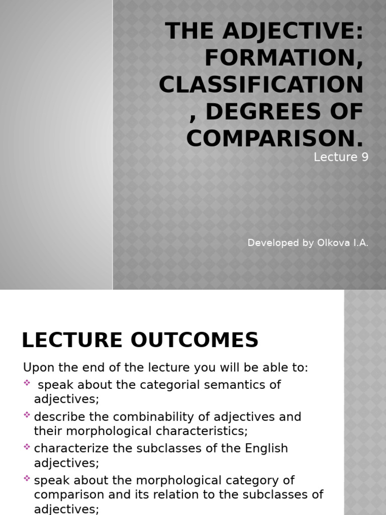 Theoretical Grammar Lecture 9 Adjective | PDF | Adjective | Preposition And Postposition