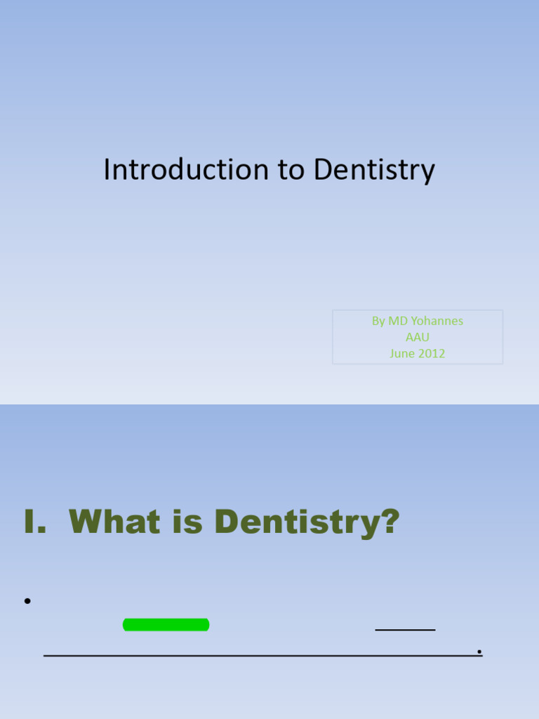 1 Introduction To Dentistry by Yohanis | PDF | Tongue | Human Tooth