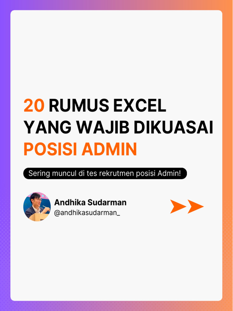 20 Rumus Excel Yang Sering Dipakai Posisi Admin 1721100024 | PDF | Metode & Bahan Ajar