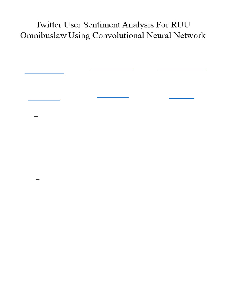Twitter User Sentiment Analysis For RUU Omnibus Law Using Convolutional Neural Network 00 ...