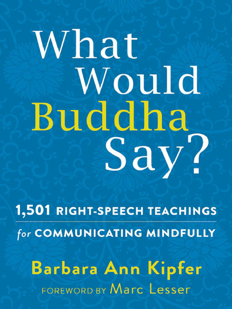 What Would Buddha Say (Barbara Ann Kipfer) (Z-Library) | PDF | Noble ...