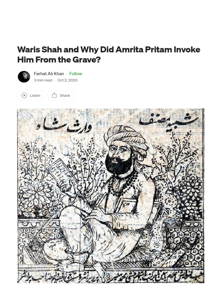 Waris Shah and Why Did Amrita Pritam Invoke Him From The Grave - by ... Waris Shah and Why Did Amrita Pritam Invoke Him From The Grave - by ...