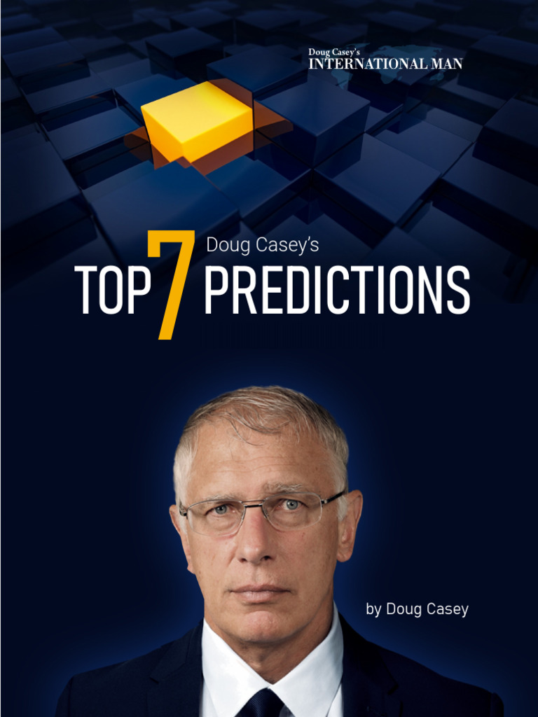 Doug Casey 7 Predictions | PDF | Securities (Finance) | Investing