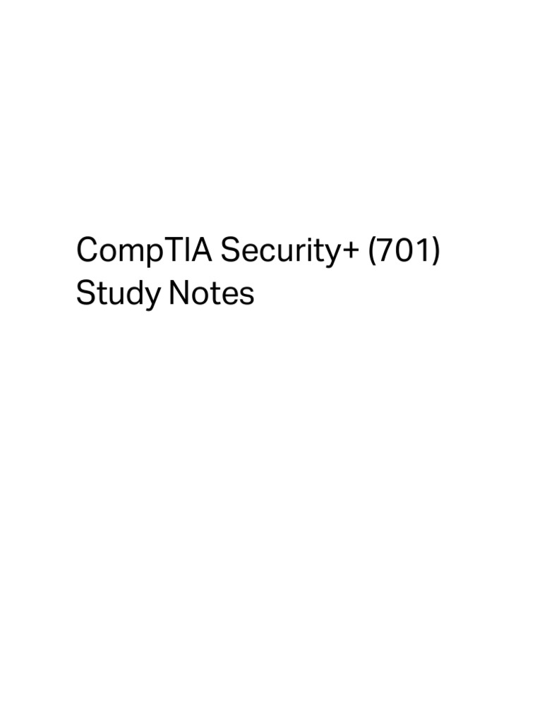 CompTIA Security+ (701) Study Notes | PDF | Security | Computer Security