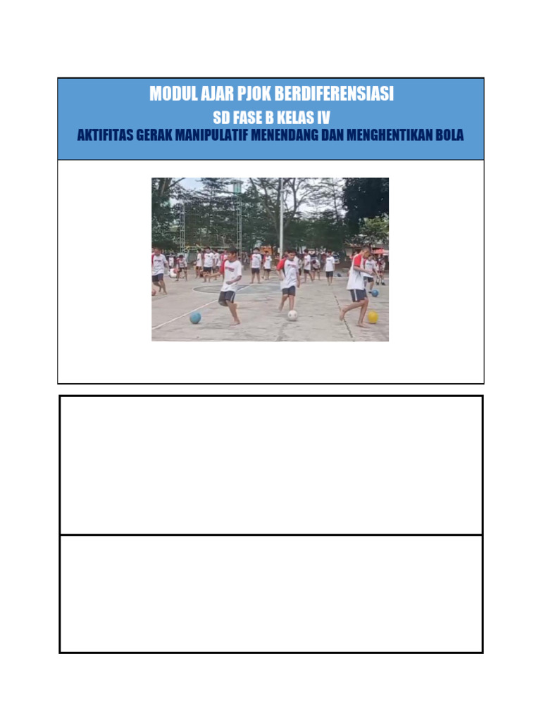MODUL AJAR KELAS 4 MATERI GERAK DASAR MANIPULATIF MENENDANG DAN ... MODUL AJAR KELAS 4 MATERI GERAK DASAR MANIPULATIF MENENDANG DAN ...