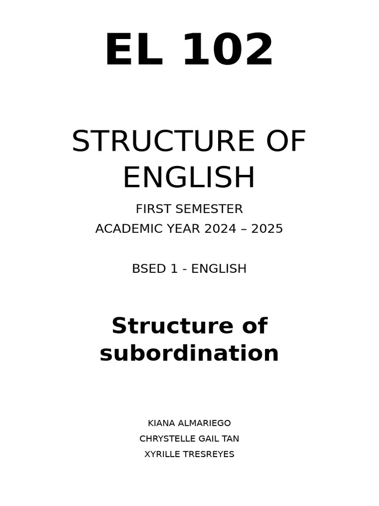 EL-102 Structure of Subordination | PDF | Part Of Speech | Adverb
