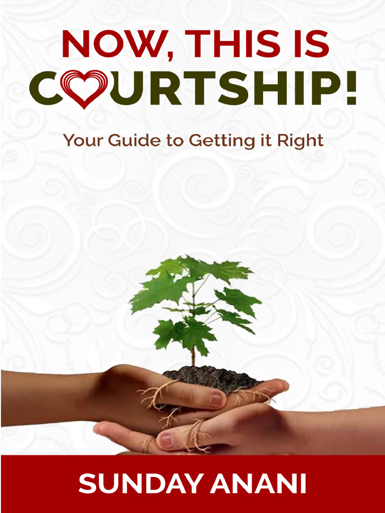 Now This Is Courtship | PDF | Prayer | Courtship