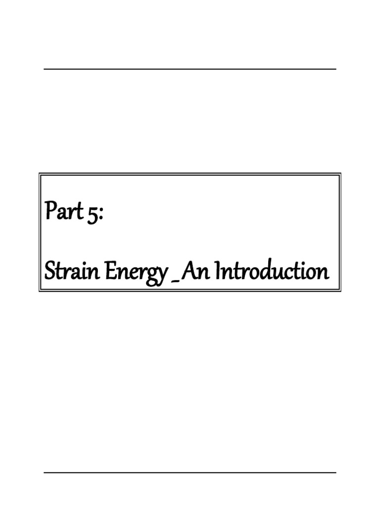 CivE 205 5 - Strain Energy | PDF | Elasticity (Physics) | Stress (Mechanics)