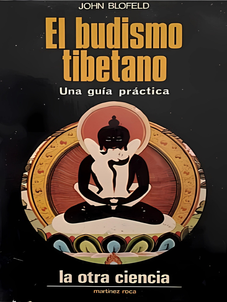 El Budismo Tibetano - John Blofeld | PDF