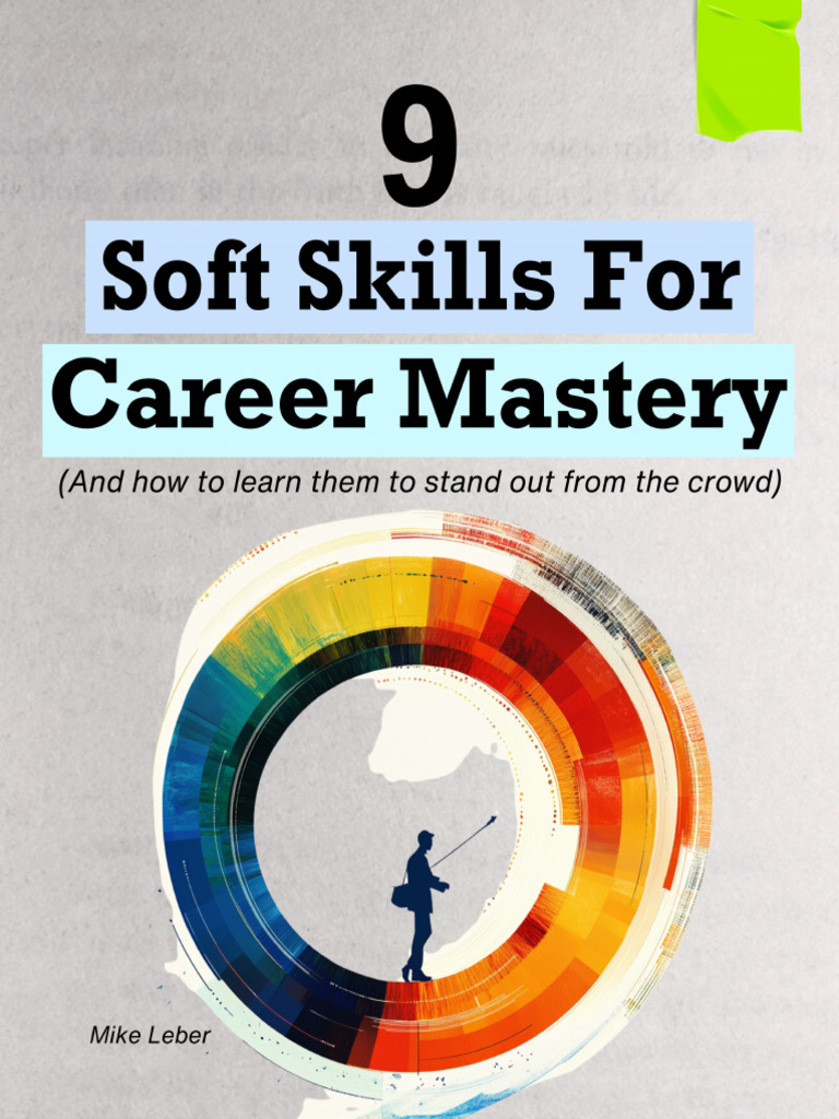 9 Soft Skills For Career Mastery | PDF