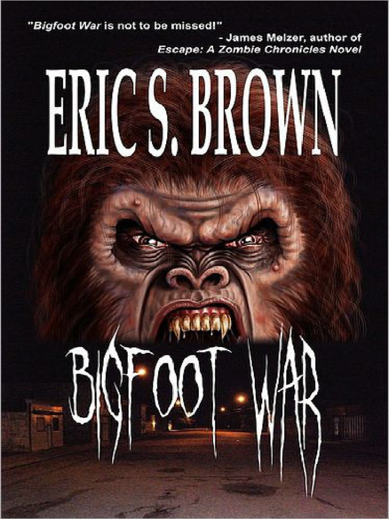 OceanofPDF - Com Bigfoot War - Eric S Brown | PDF | Bigfoot