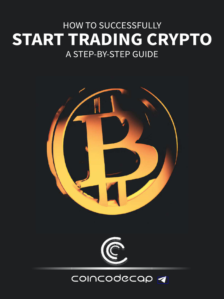 Coincodecap HOW TO SUCCESSFULLY A STEP BY STEP GUIDE | PDF | Market Trend | Financial Markets