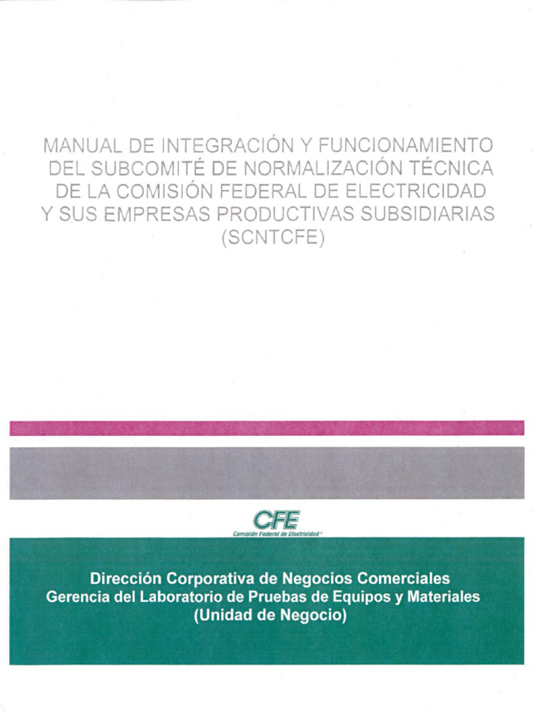 Manual de Integracion y Funcionamiento Del Subcomite de Normalizacion Tecnica de La Cfe y Sus ...