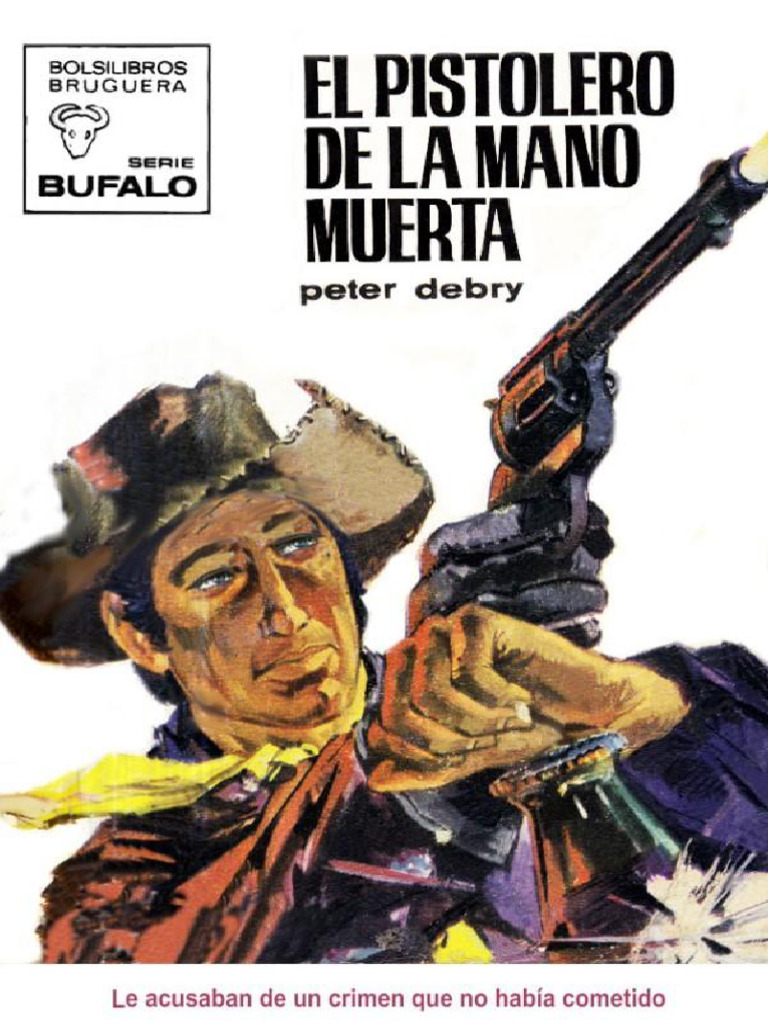 BUF.-851 (1970) Peter Debry El Pistolero de La Mano Muerta | PDF ...