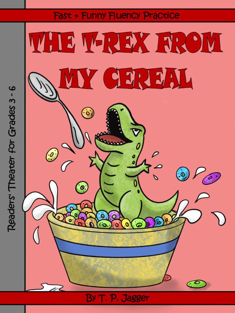 PoetryFreeReadersTheaterPartnerPoemTheTrexfromMyCereal3456 1 | PDF