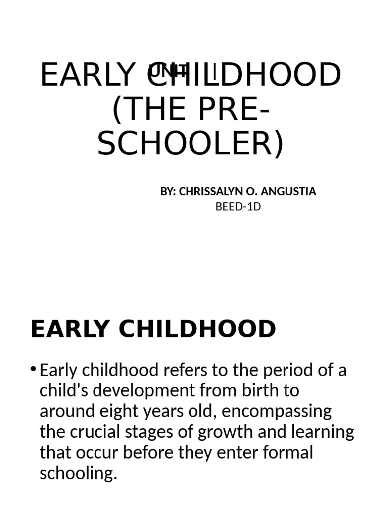 Early Childhood (The Pre-Schooler) : UNIT | PDF | Self-Improvement | Science & Mathematics