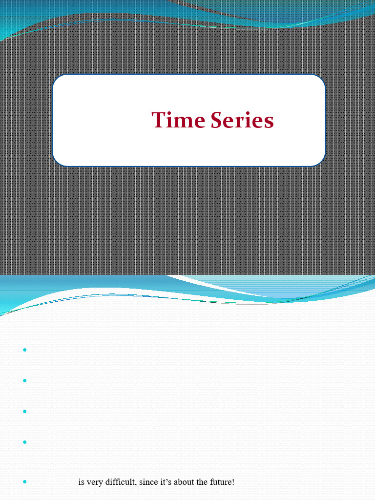 Intro to Time Series | PDF | Autoregressive Integrated Moving Average ...