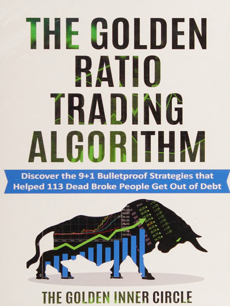 The Golden Ratio Trading Algorithm - The Golden Inner Circle - 2021 ...