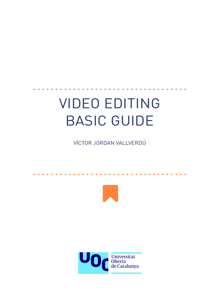 Video Editing Basic Guide | PDF | Codec | Data Compression
