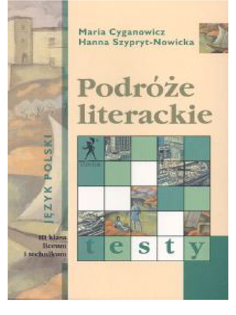 Podróże Literackie 3 Testy - Cyganowicz Maria, Szypryt-Nowicka Hanna | PDF