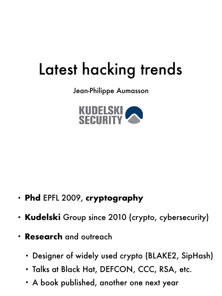 Latest Hacking Trends - Jean-Philippe Aumasson | PDF