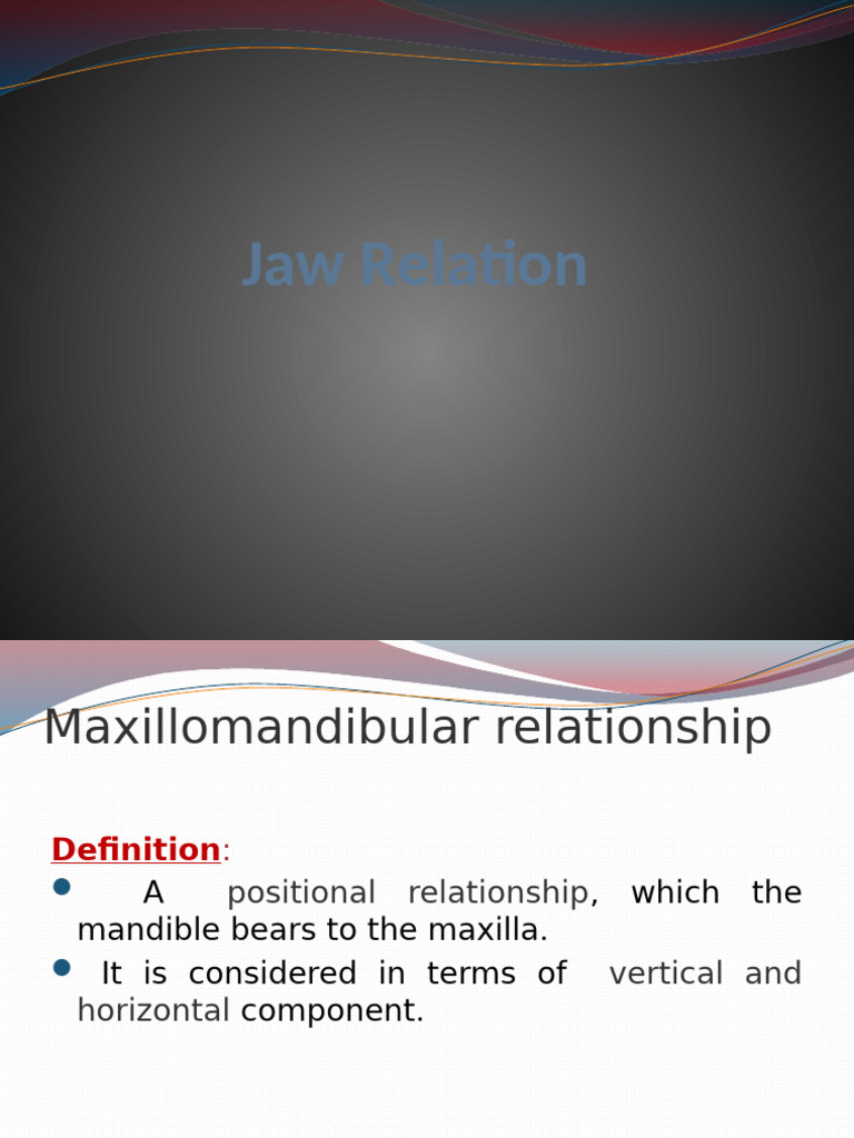 Understanding Maxillomandibular Relationship | PDF | Dentistry Branches