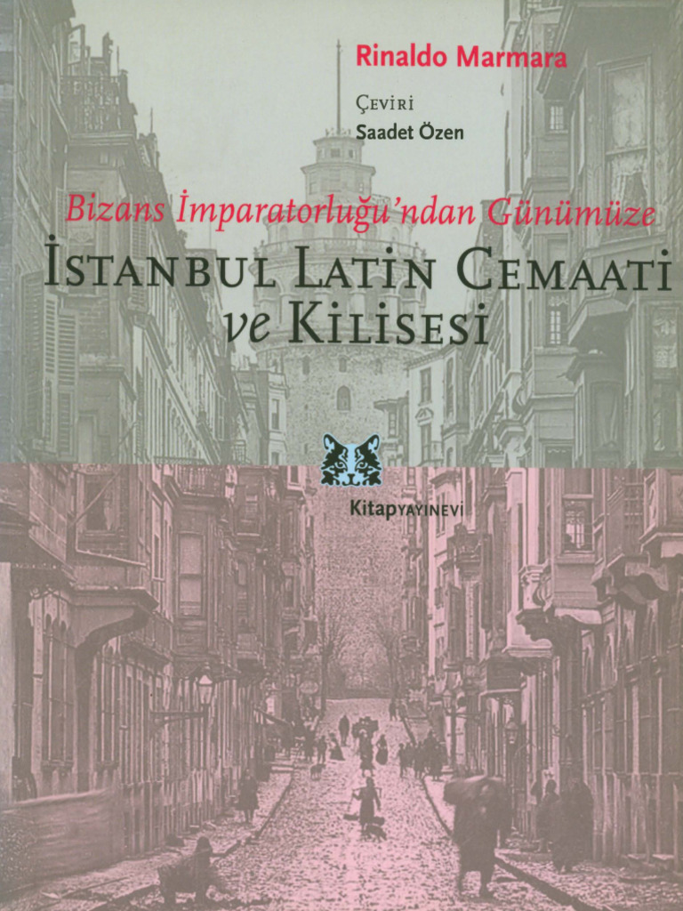 Rinaldo Marmara - İstanbul Latin Cemaati ve Kilisesi - - 9фЕ099 | PDF