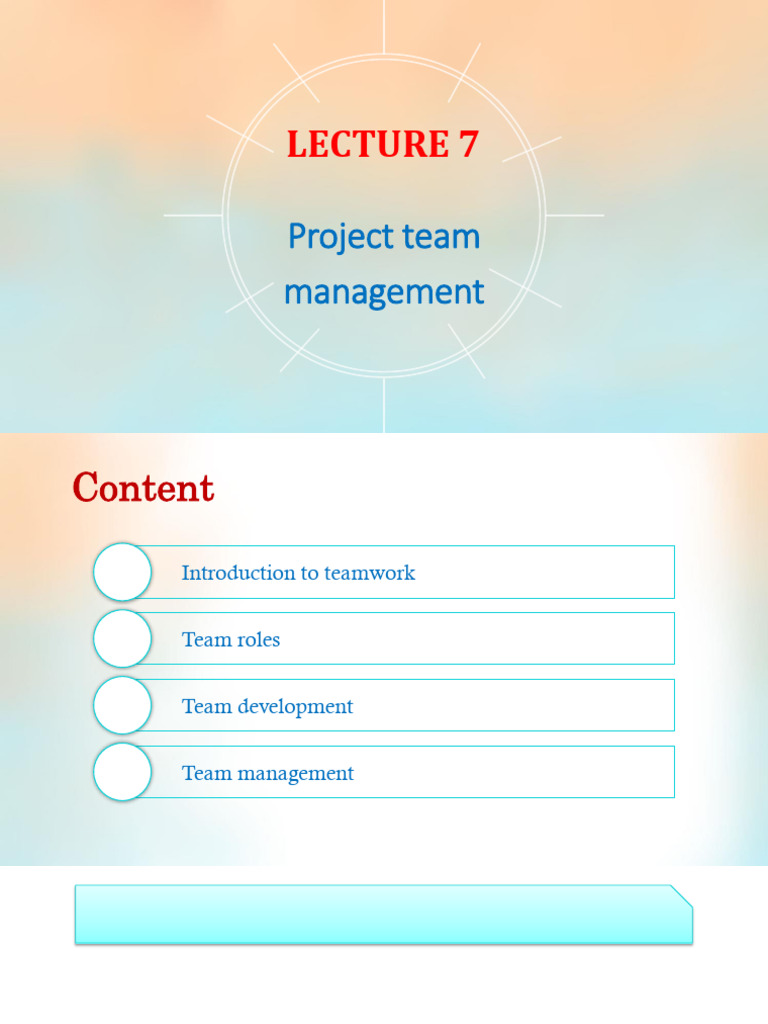 Lecture 7 - Project Team Management | PDF | Business | Self-Improvement