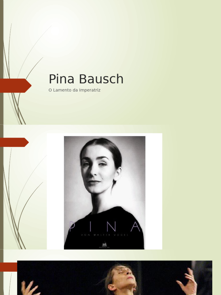 Biografia de Pina Bausch e sua Arte | PDF | Artes Cênicas
