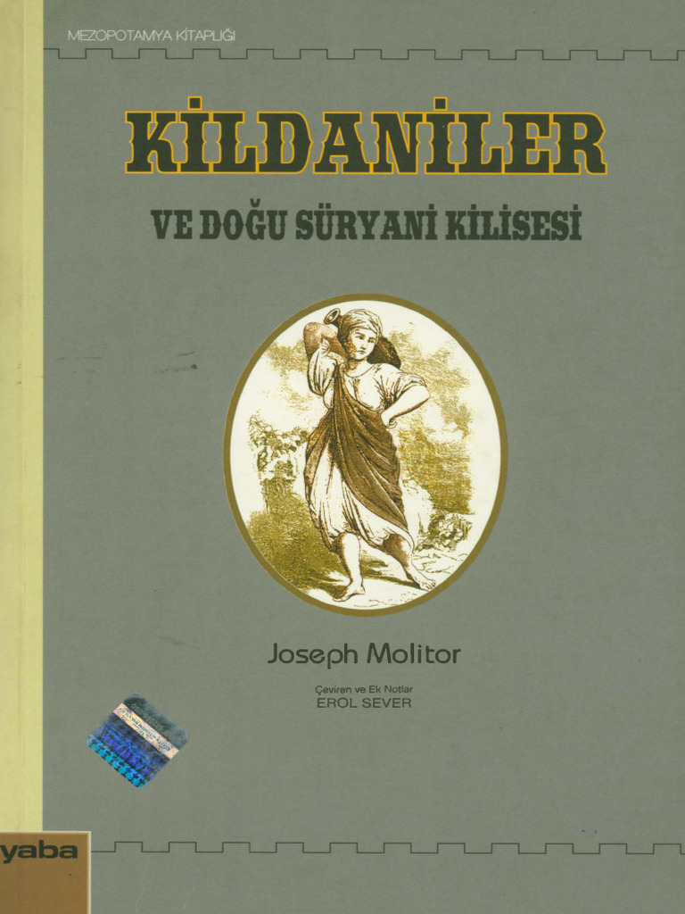 Joseph Molitor Kildaniler ve Doğu Süryani Kilisesi Yaba Yayınları ...