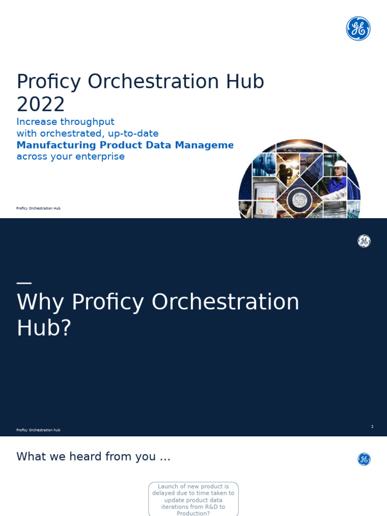 Proficy Orchestration Hub 2022 - Customer Presentation | PDF | Product Lifecycle | Databases