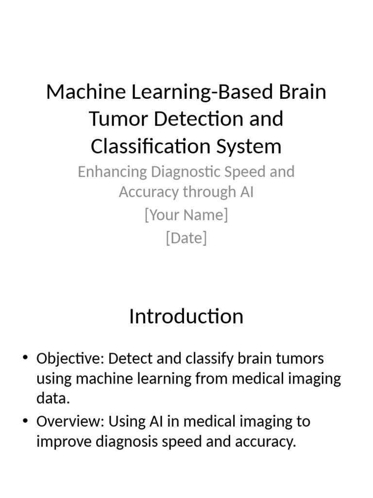 Brain_Tumor_Detection_ML_Presentation | PDF | Statistical Classification | Machine Learning