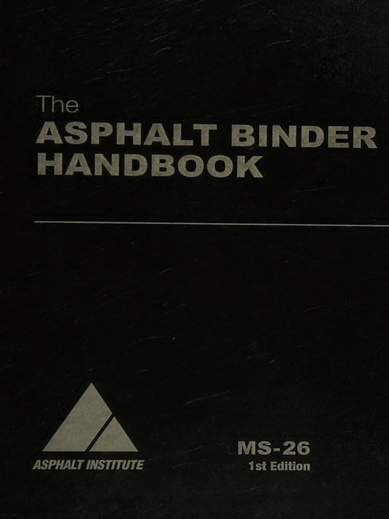 AI MS-26 The Asphalt Binder Handbook - R. Michael Anderson - 2011 | PDF