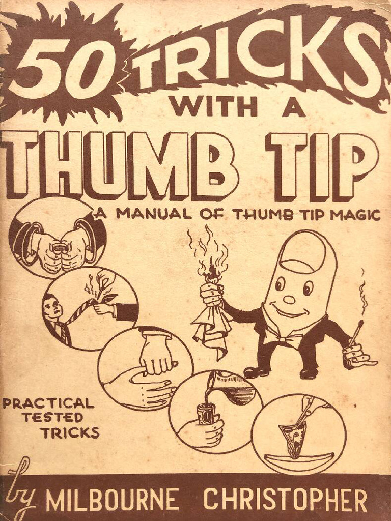 50 Tricks With A Thumb Tip Milbourne Christopher @MagicTuts | PDF ...