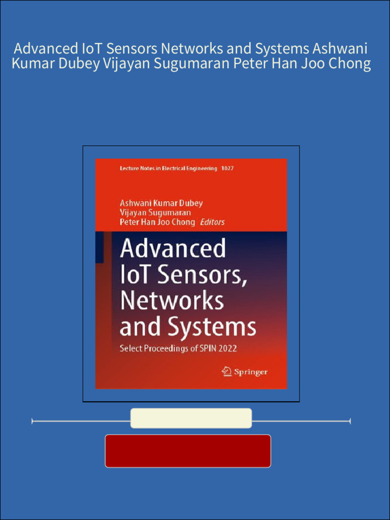 Complete Advanced Iot Sensors Networks And Systems Ashwani Kumar Dubey