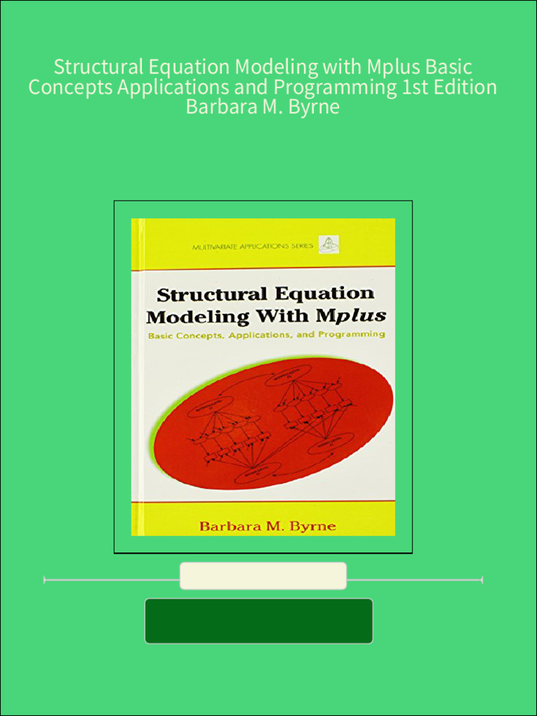 Structural Equation Modeling With Mplus Basic Concepts Applications and Programming 1st Edition ...