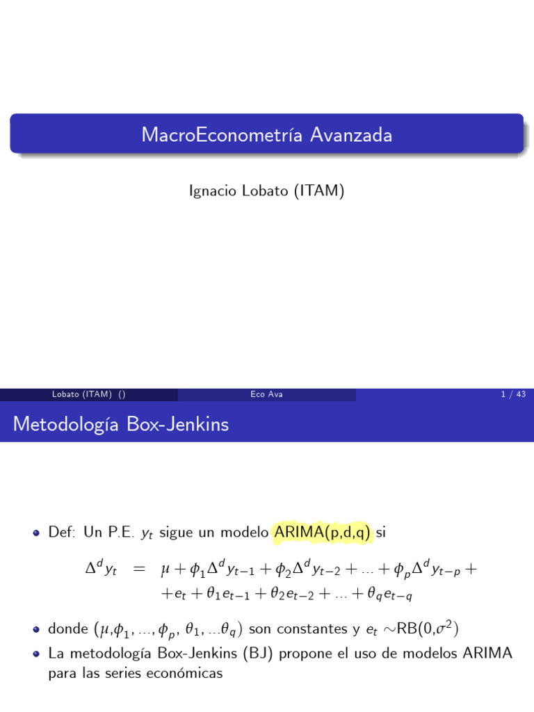 Macroeconometrìa Avanzada: Ignacio Lobato (Itam) | PDF | Science | Metodología