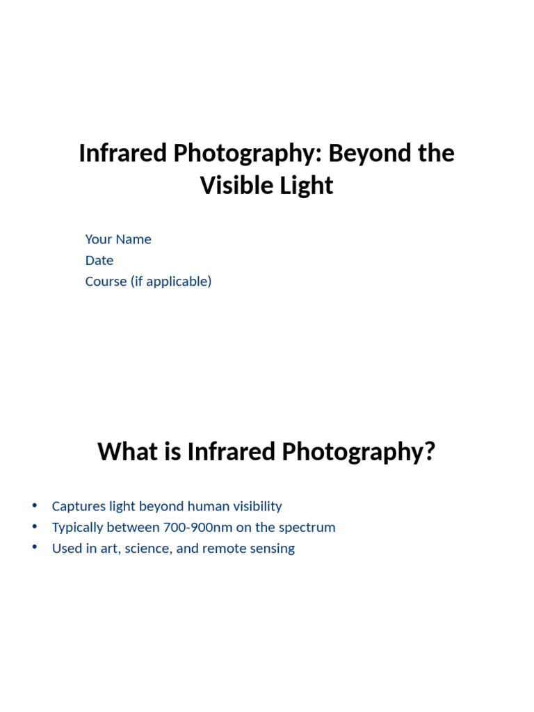 Infrared Photography Presentation | PDF | Technology & Engineering